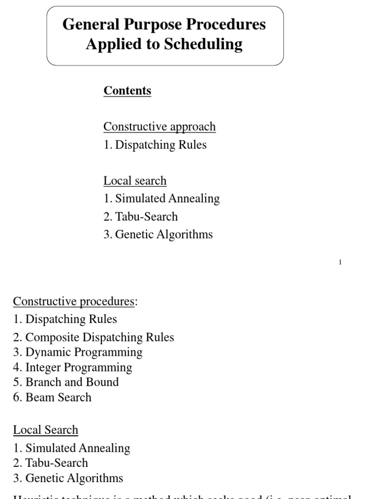 General Purpose Procedures Applied To Scheduling: Constructive Approach 1. Dispatching Rules ...