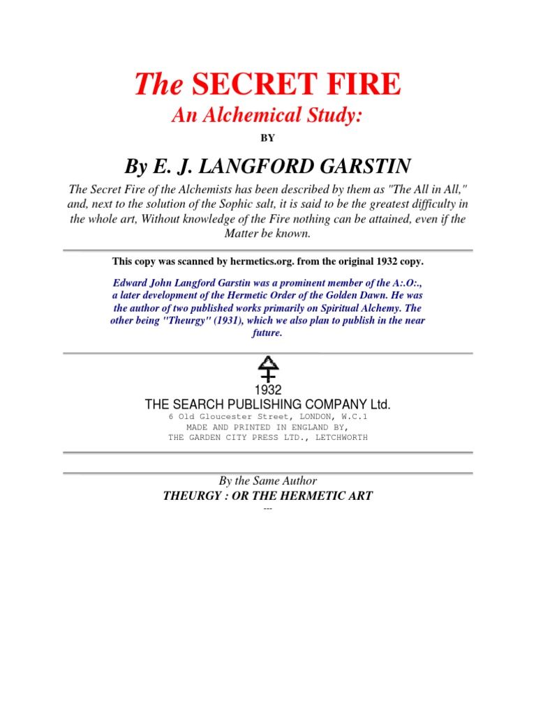 Secret Fire An Alchemical Study - Edward John Langford Garstin 1932 PDF ...