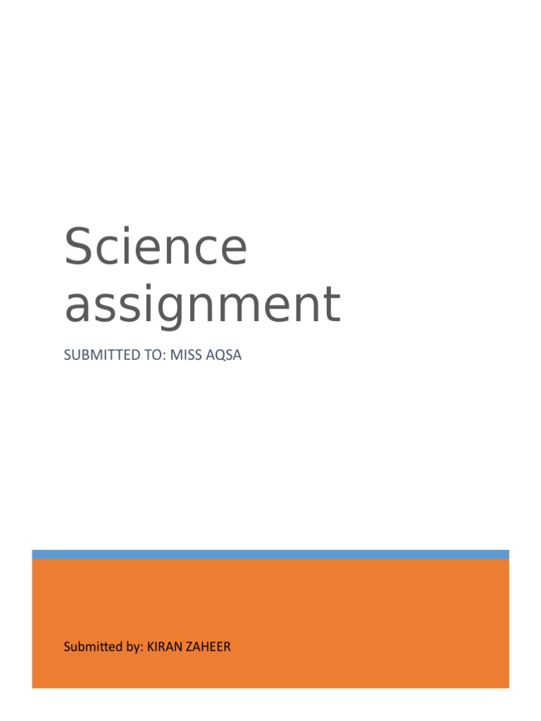 Science Assignment: Submitted To: Miss Aqsa | PDF | Textbook | Science