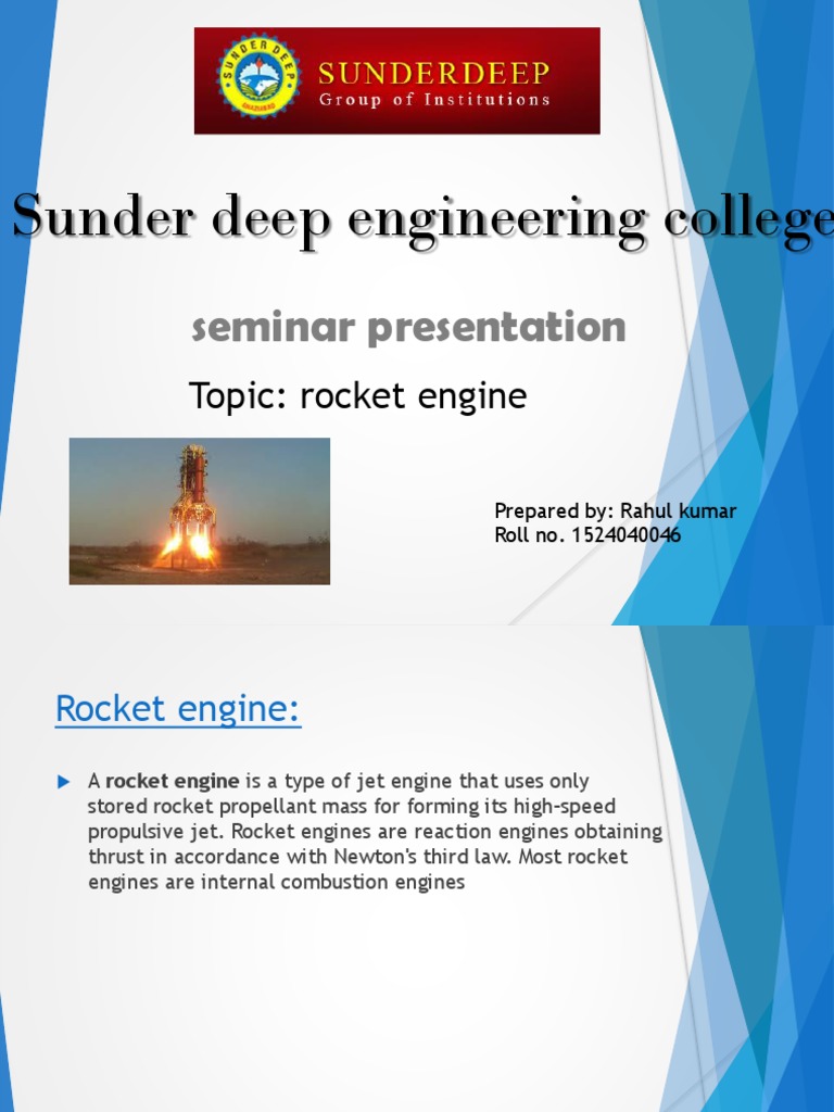 Sunder Deep Engineering College: Seminar Presentation | PDF | Rocket Engine | Rocket Propellant