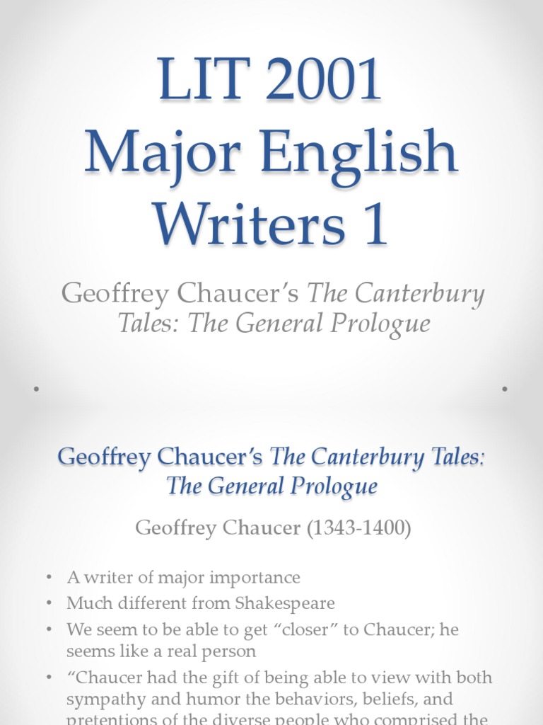LIT 2001 Major English Writers 1: Geoffrey Chaucer's The Canterbury ...