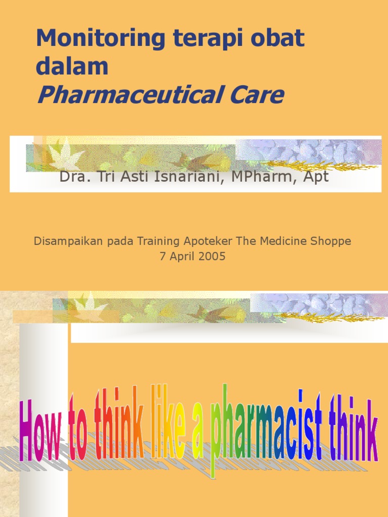 Monitoring Terapi Obat Dalam Pharmaceutical Care | PDF | Pharmacy ...