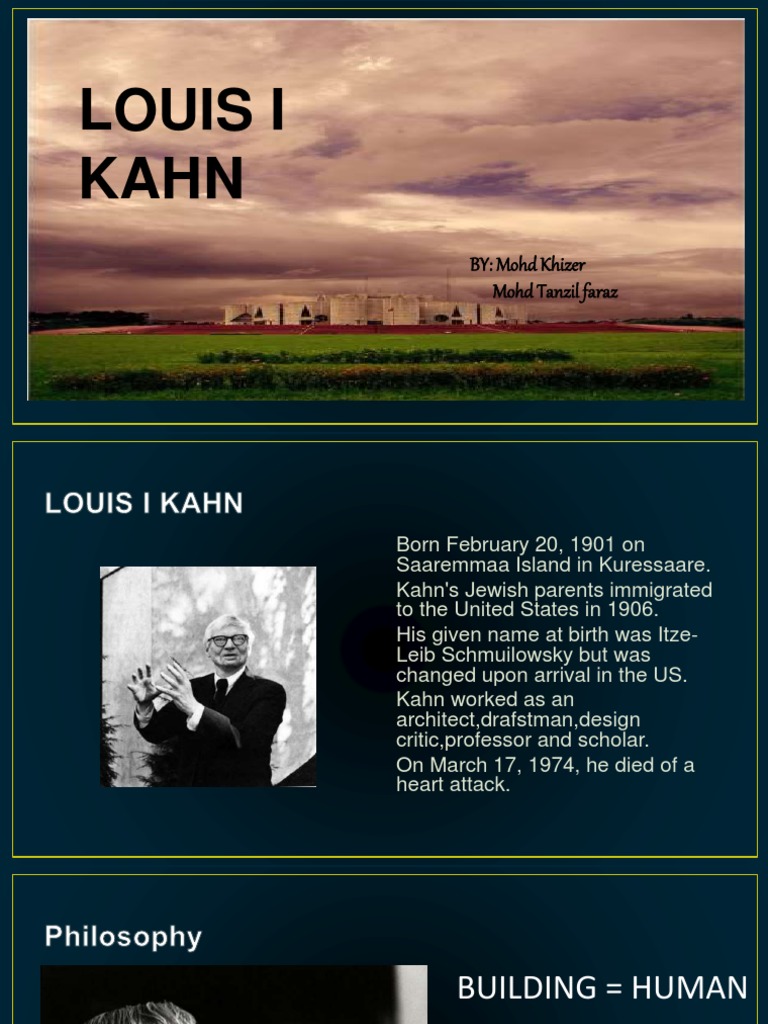 Louis I Kahn: BY: Mohd Khizer Mohd Tanzil Faraz | PDF | Dormitory | Art Media