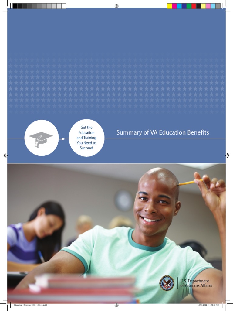 Summary of VA Education Benefits: Get The Education and Training You ...