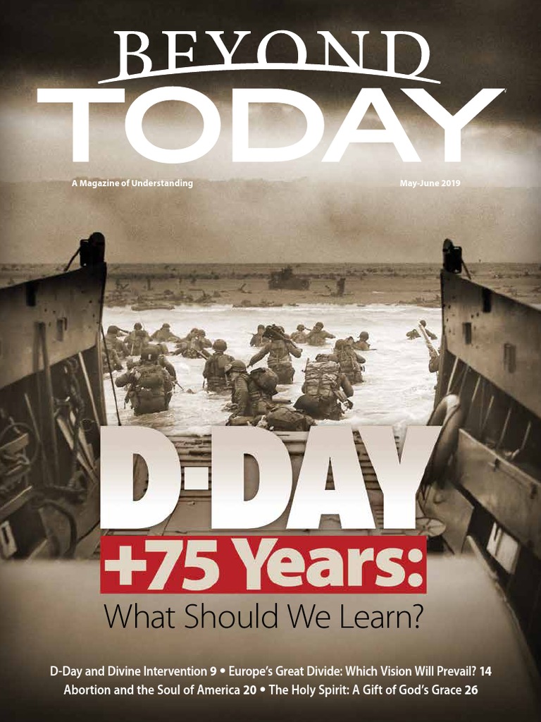 Beyond Today Magazine - May/June 2019 | PDF | Normandy Landings | World ...
