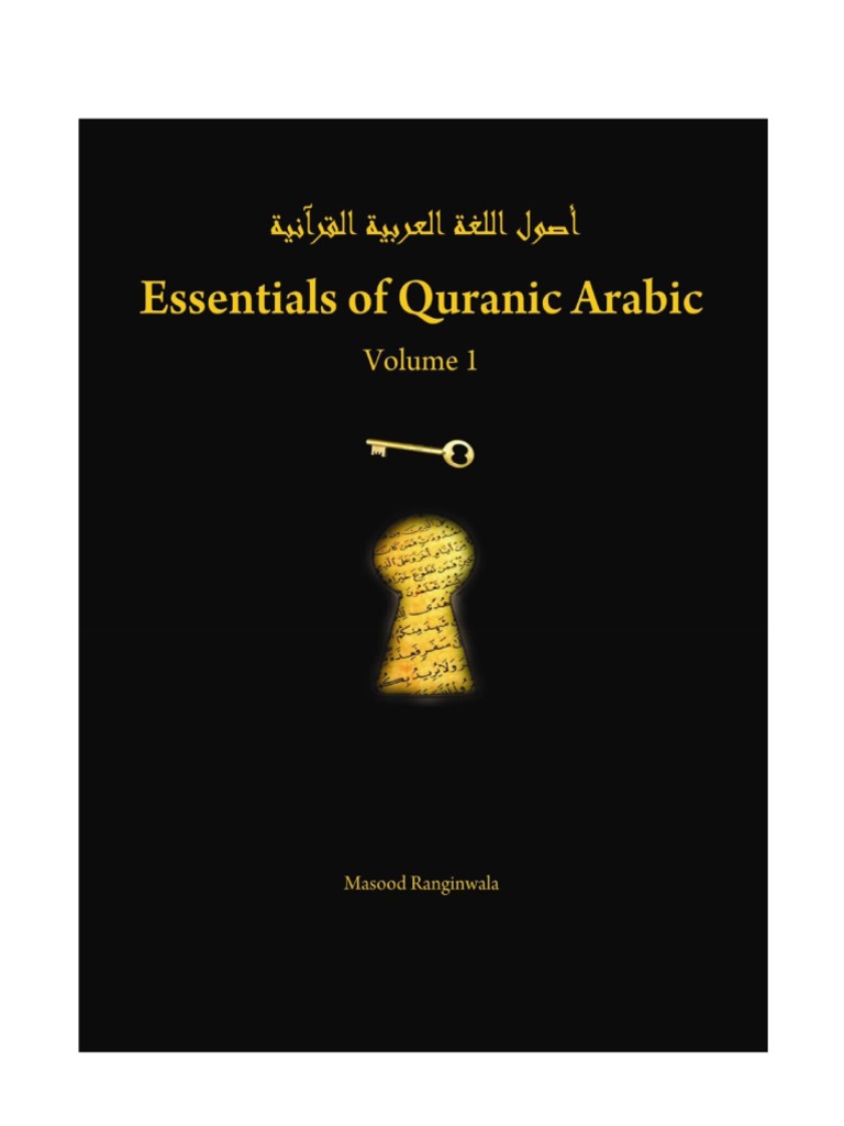 1 Essentials of Quranic Arabic Volume 1 | PDF | Verb | Grammatical Tense