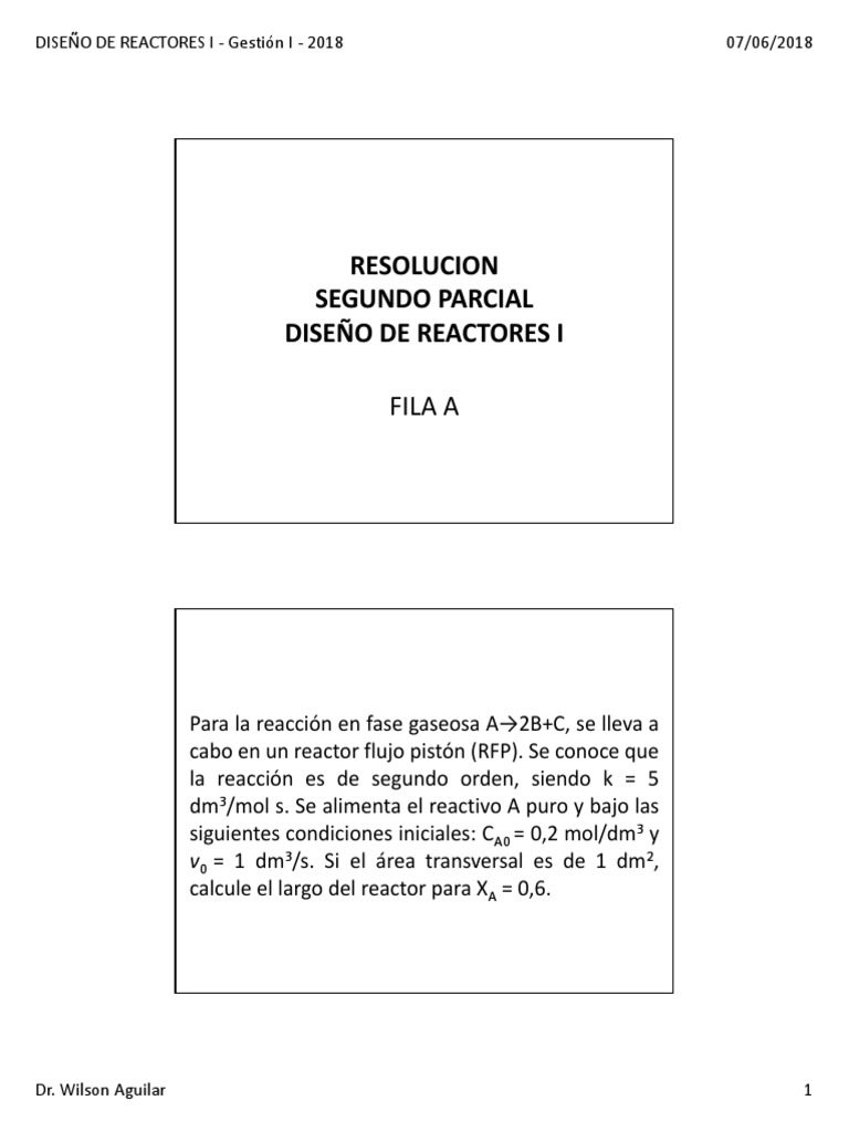 2018.06.07 - Diseño de Reactores I - Resolucion Segundo Parcial | PDF | Reactor Quimico ...
