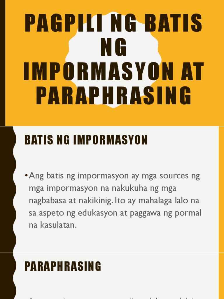 Pagpili NG Batis NG Impormasyon at Paraphrasing
