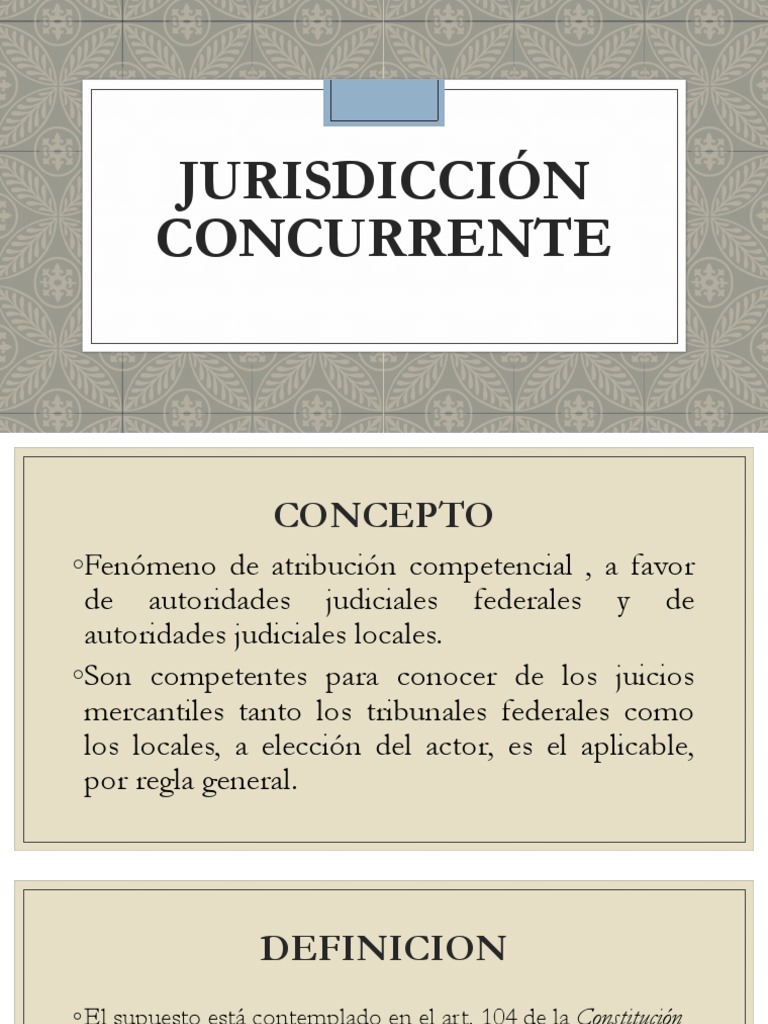 Jurisdicción Concurrente | PDF | Juez | Competencia (ley)