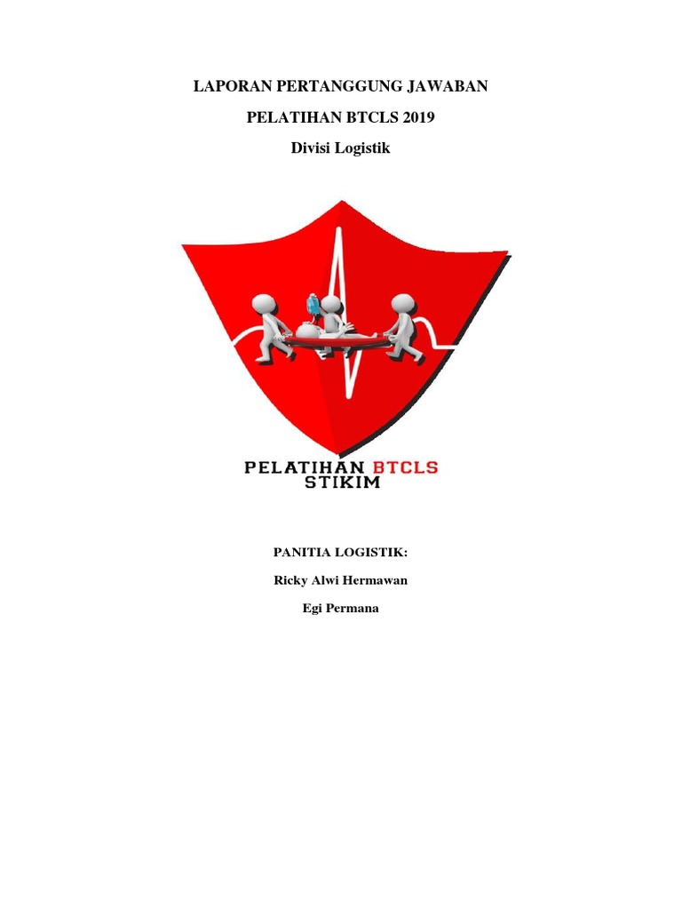 Contoh LAPORAN PERTANGGUNG JAWABAN Logistik BTCLS | PDF