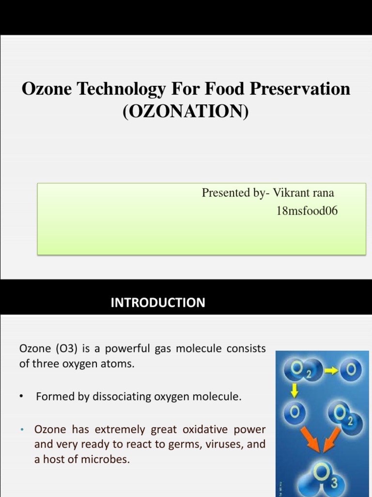 Ozone Technology For Food Preservation (Ozonation) : Presented By ...