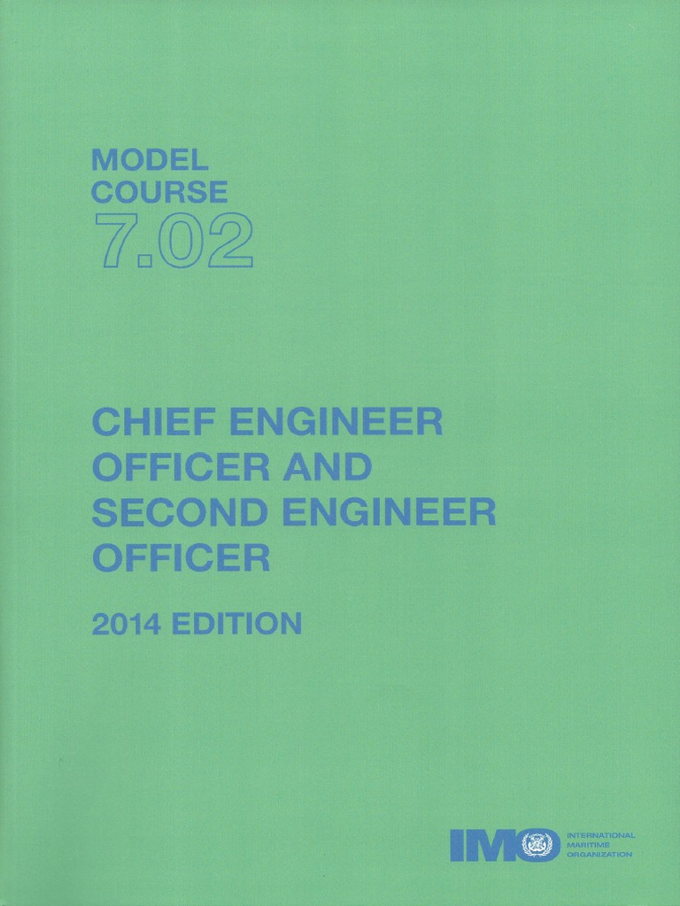 Chief Engineer Officer and Second Engineer Officer - Model Course 7.02 ...