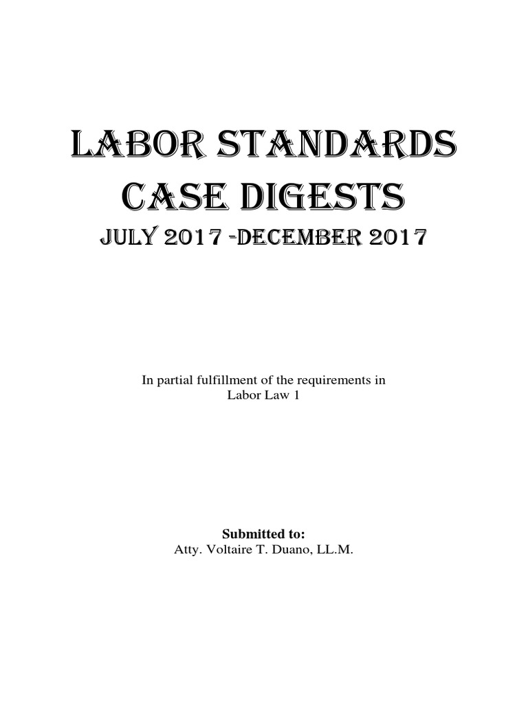 Labor Standards Case Digests 2017 | PDF | Layoff | Employment
