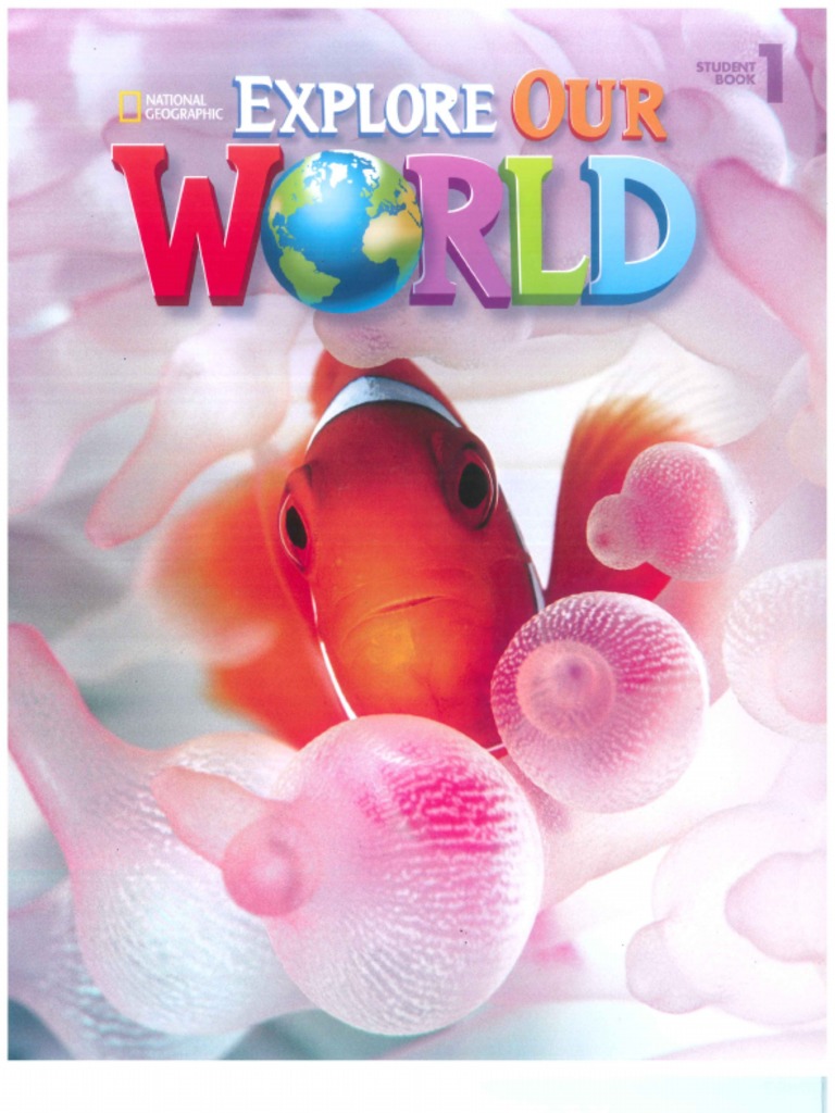 Explore Our World 1 SB PDF | PDF