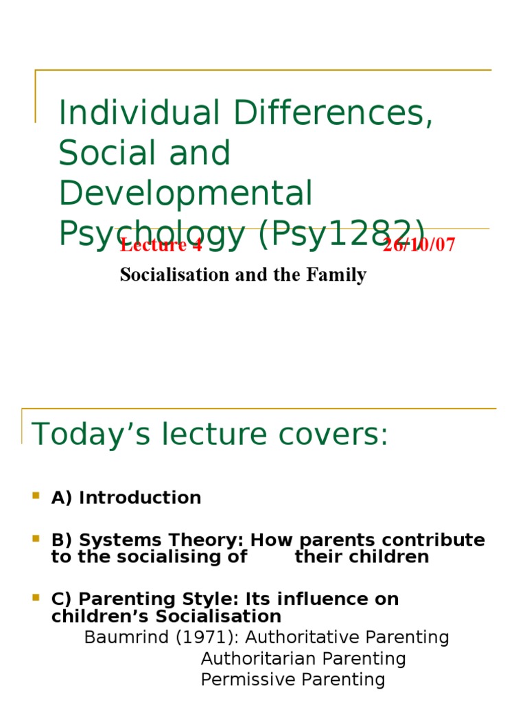 Psy1282 Lecture4 Powerpoint | PDF | Parenting | Relationships