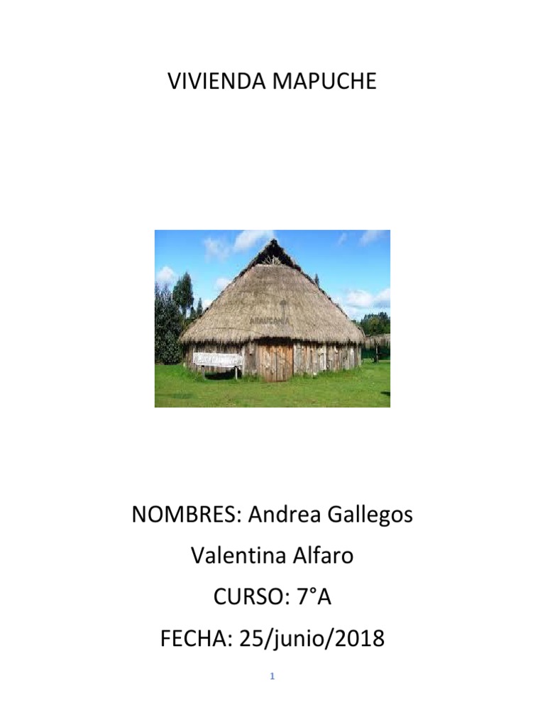 Vivienda Tradicional Mapuche: La Ruca | PDF