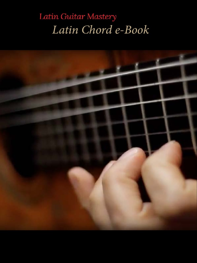 Latin Guitar Chords | PDF | Chord (Music) | Elements Of Music