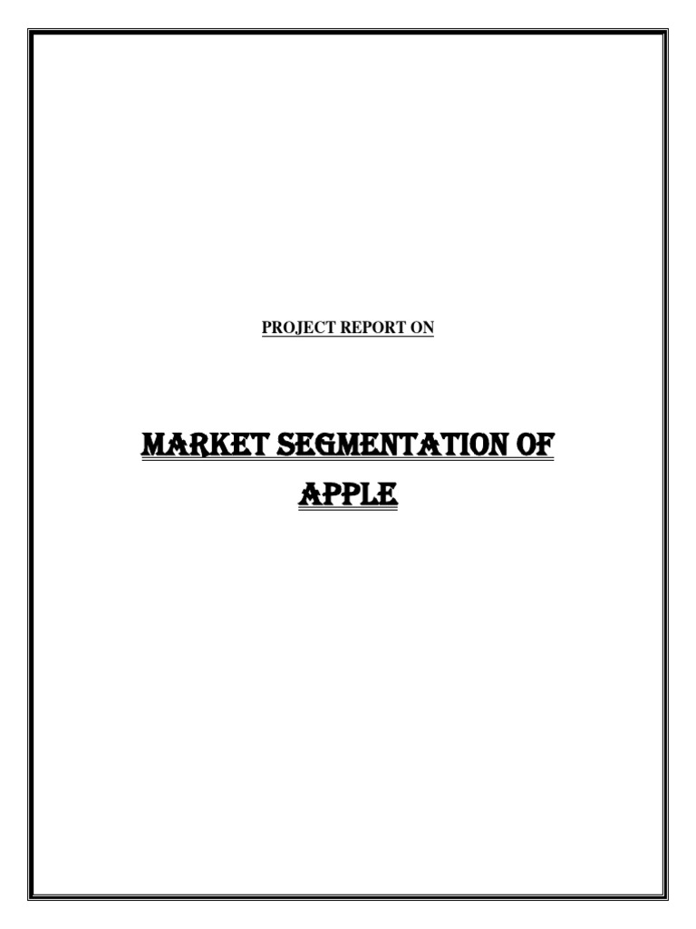Apple Segmentation PDF | PDF | Apple Inc. | Market Segmentation