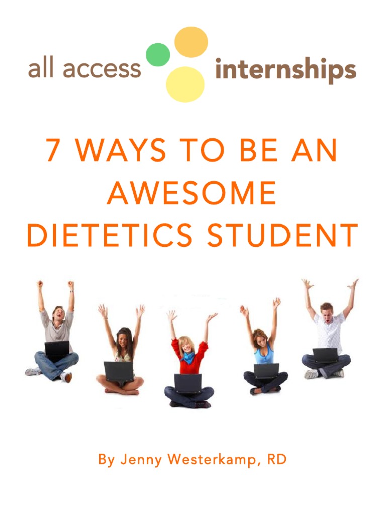 7 Ways To Be An Awesome Dietetics Student | PDF | Dietitian | Student ...