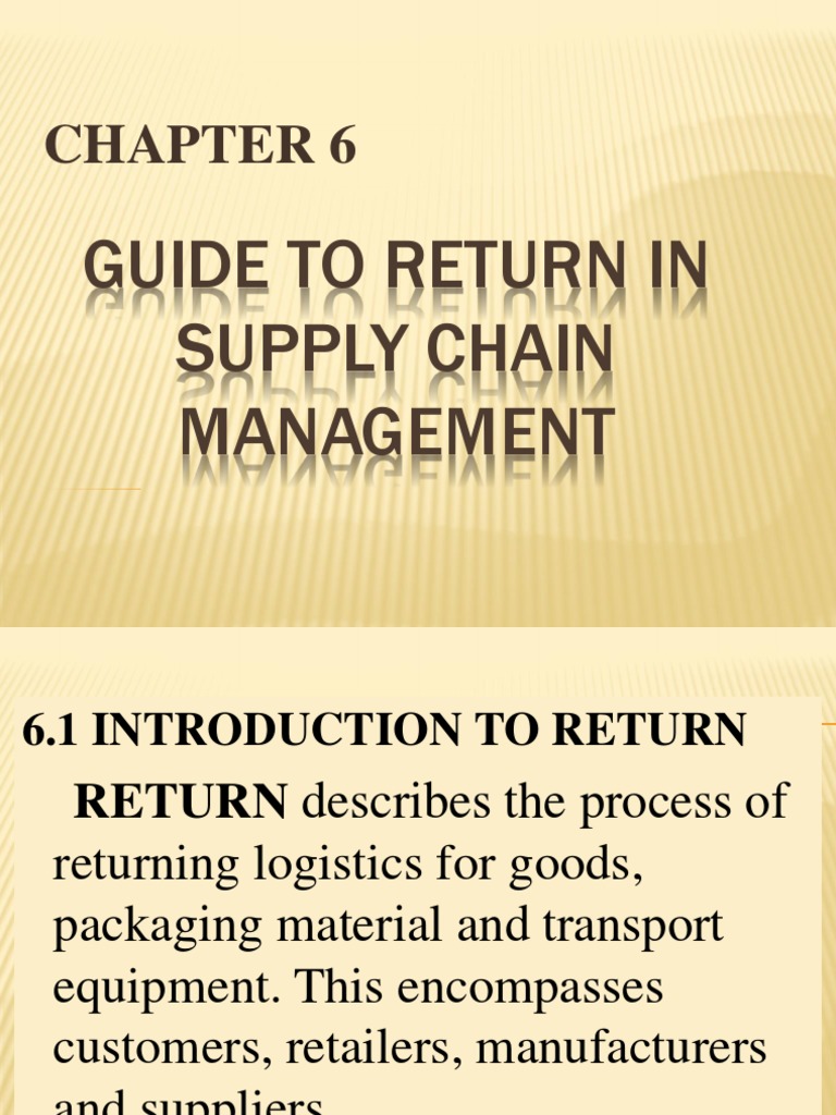 Guide To Return in Supply Chain Management | PDF | Logistics | Supply Chain