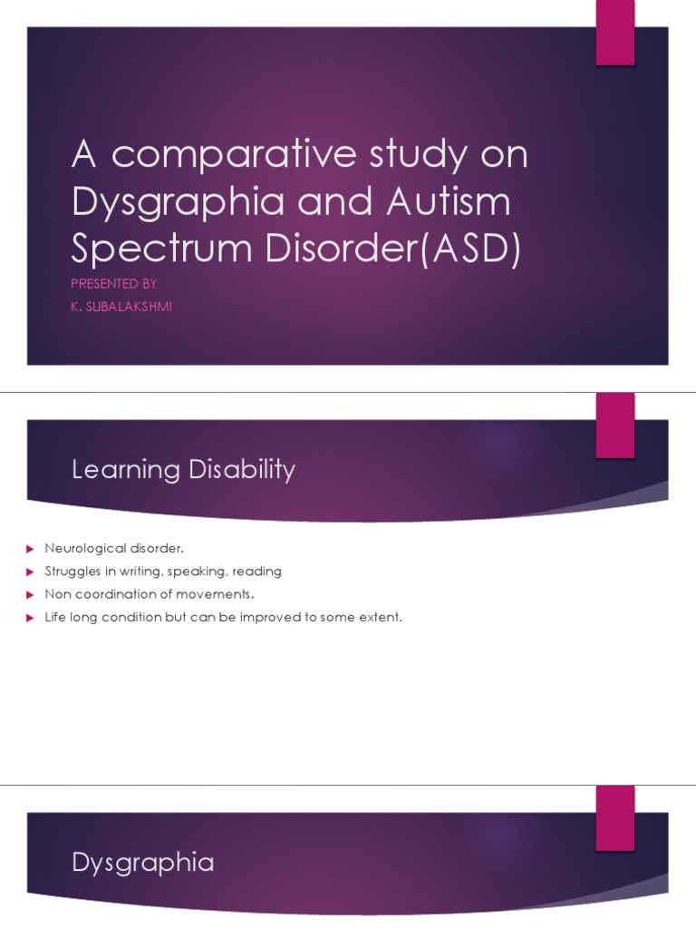 A Comparative Study On Dysgraphia and Autism Spectrum Disorder (ASD ...