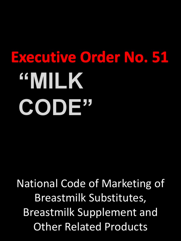 Executive Order No. 51 | PDF | Breast Milk | Infant Formula