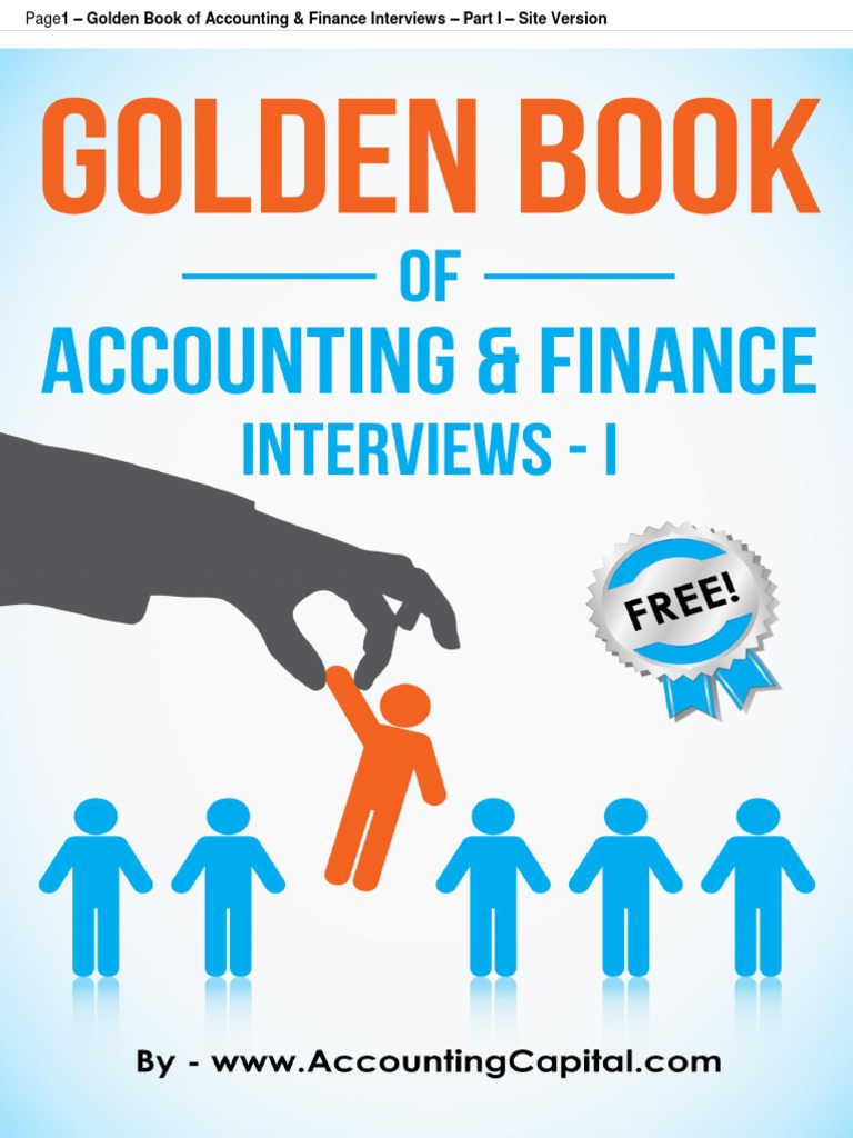 Golden Book of Accounting Finance Interviews Part I Site Version V 1.0 ...