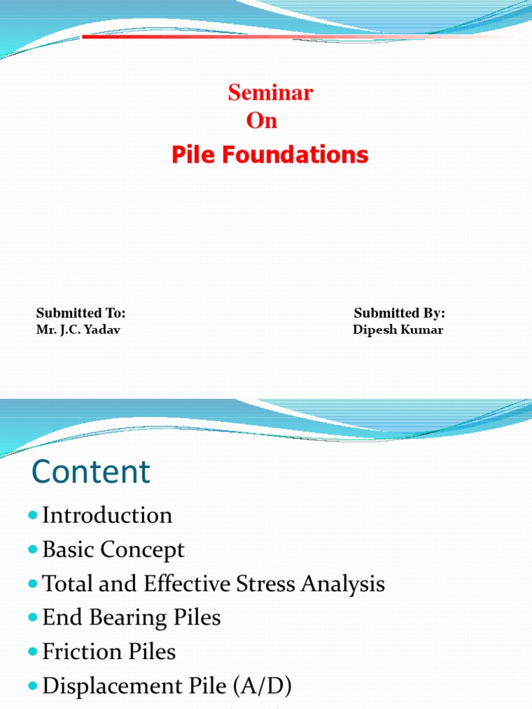 Civil Pile Foundation | PDF | Deep Foundation | Structural Engineering