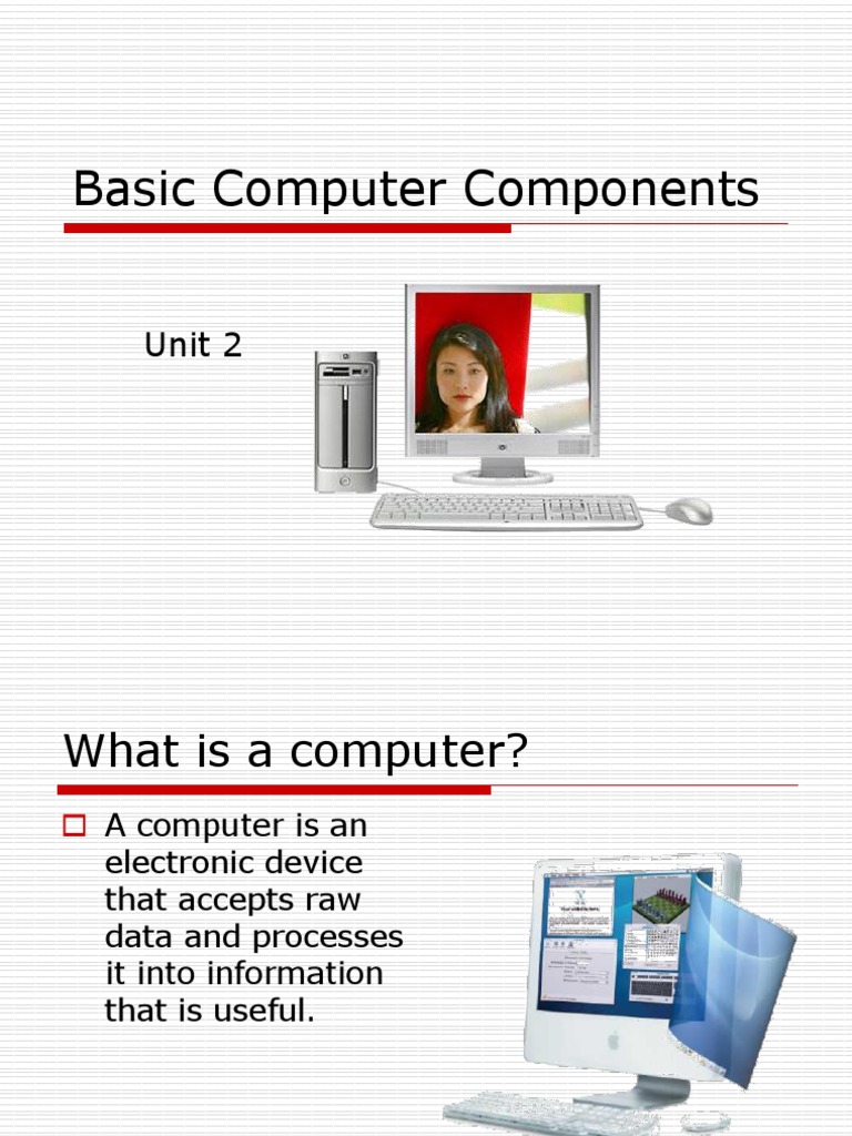 Basic Computer Components: Unit 2 | PDF | Computer Hardware | Random Access Memory