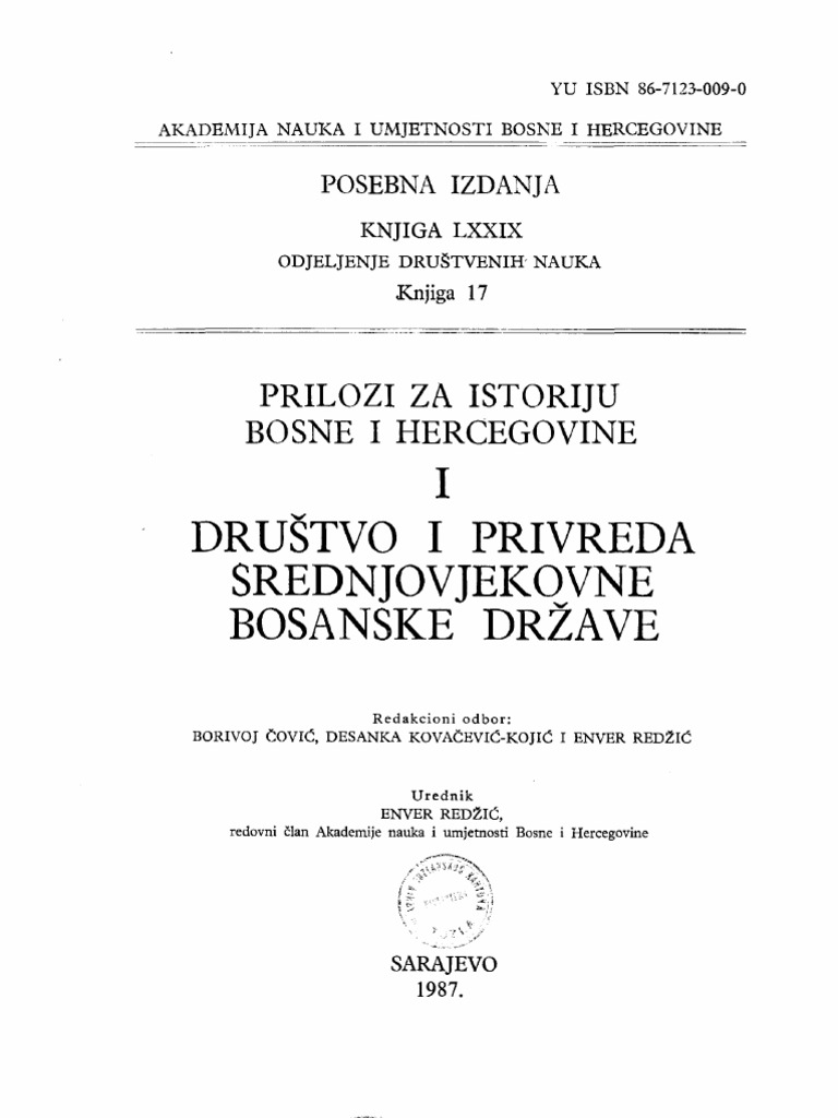 Prilozi Za Istoriju BiH I, Društvo I Privreda Srednjovjekovne Bosanske ...