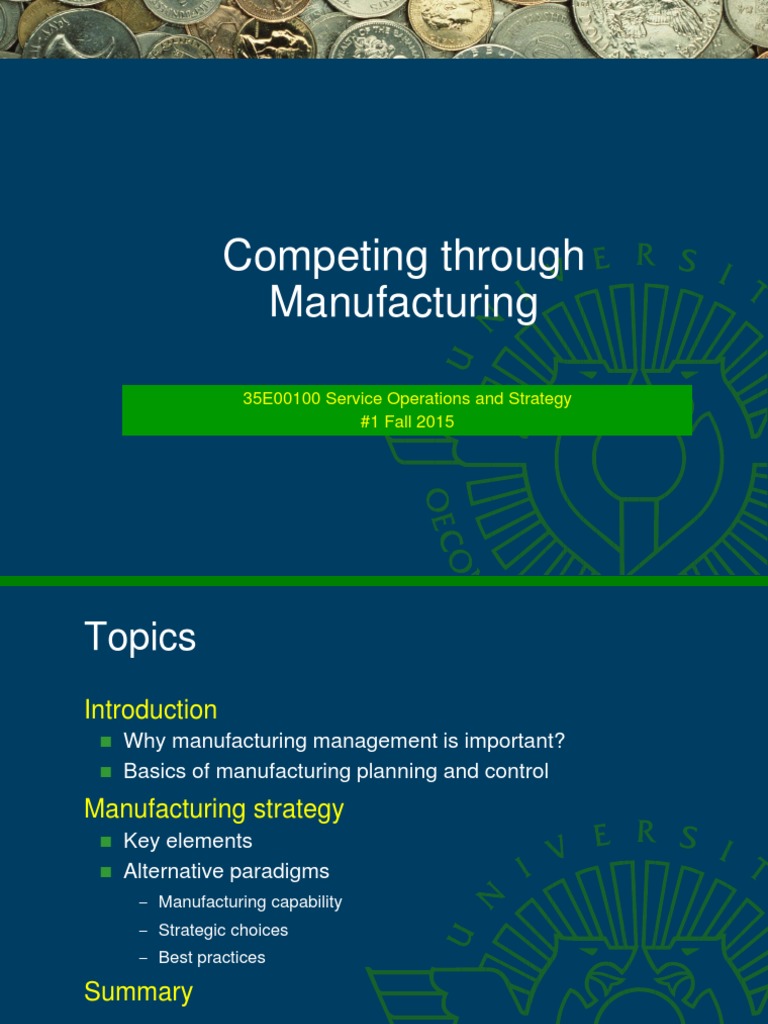 Manufacturing Strategy and Operations Insights | PDF | Strategic ...