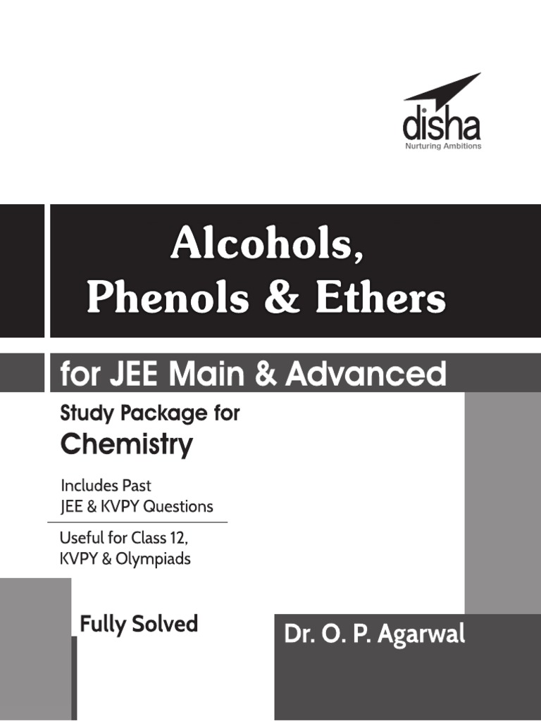 Alcohols, Phenols - Ethers For JEE Main - JEE Advanced (Study Package For Chemistry) - Dr. O. P ...