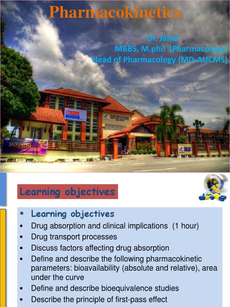 Pharmacokinetics: Dr. Jahid MBBS, M.phil (Pharmacology) Head of ...