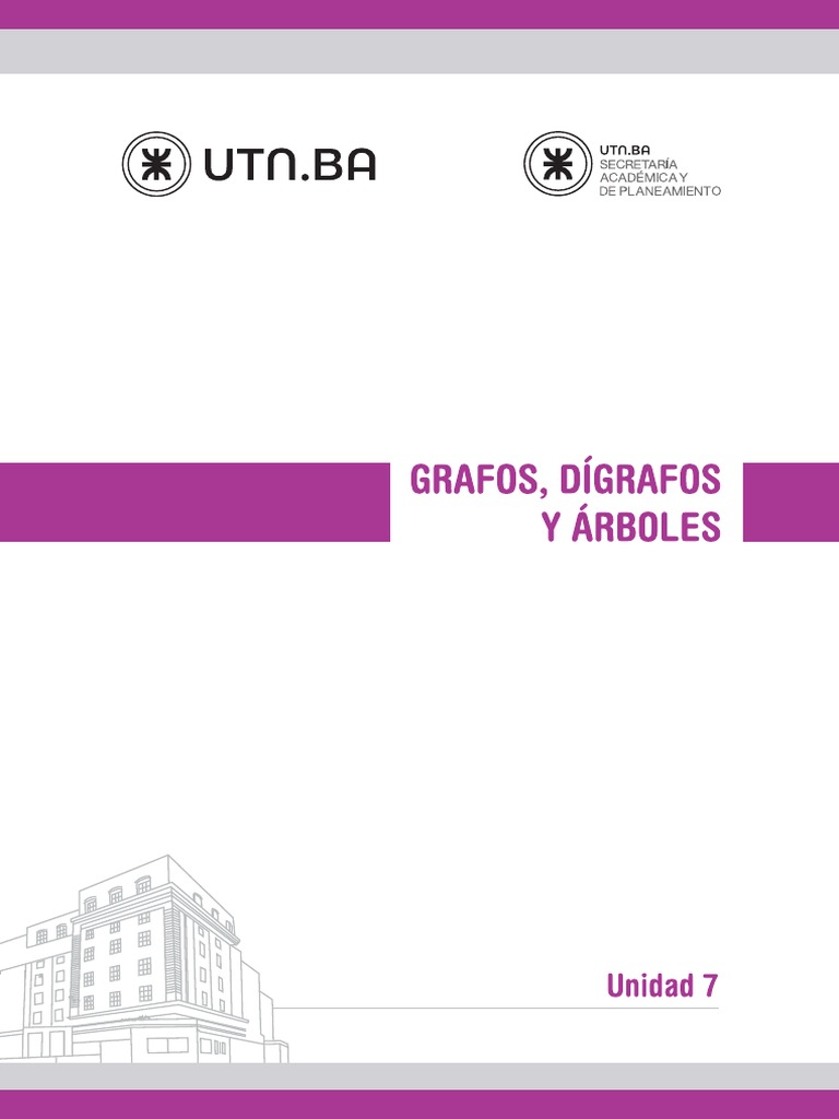 Unidad 7 - Grafos Dígrafos y Árboles PDF | PDF | Teoría de grafos ...