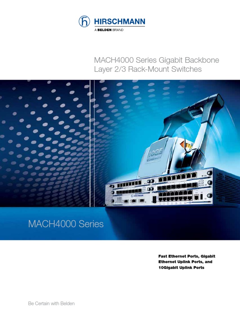 MACH4000 Series: MACH4000 Series Gigabit Backbone Layer 2/3 Rack-Mount ...