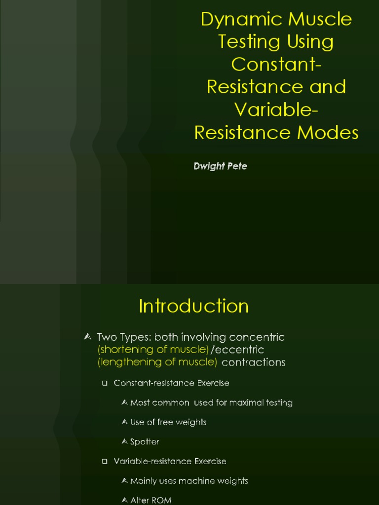 Dynamic Muscle Testing Using Constant-Resistance and Variable ...