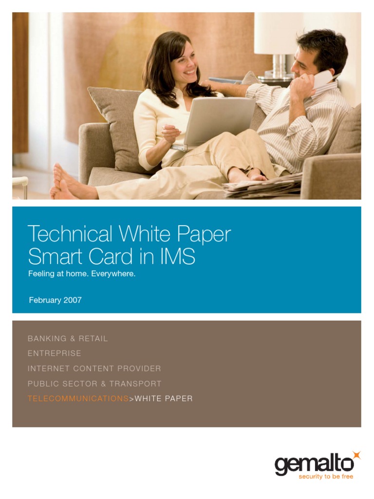 Technical White Paper Smart Card in IMS: Feeling at Home. Everywhere ...