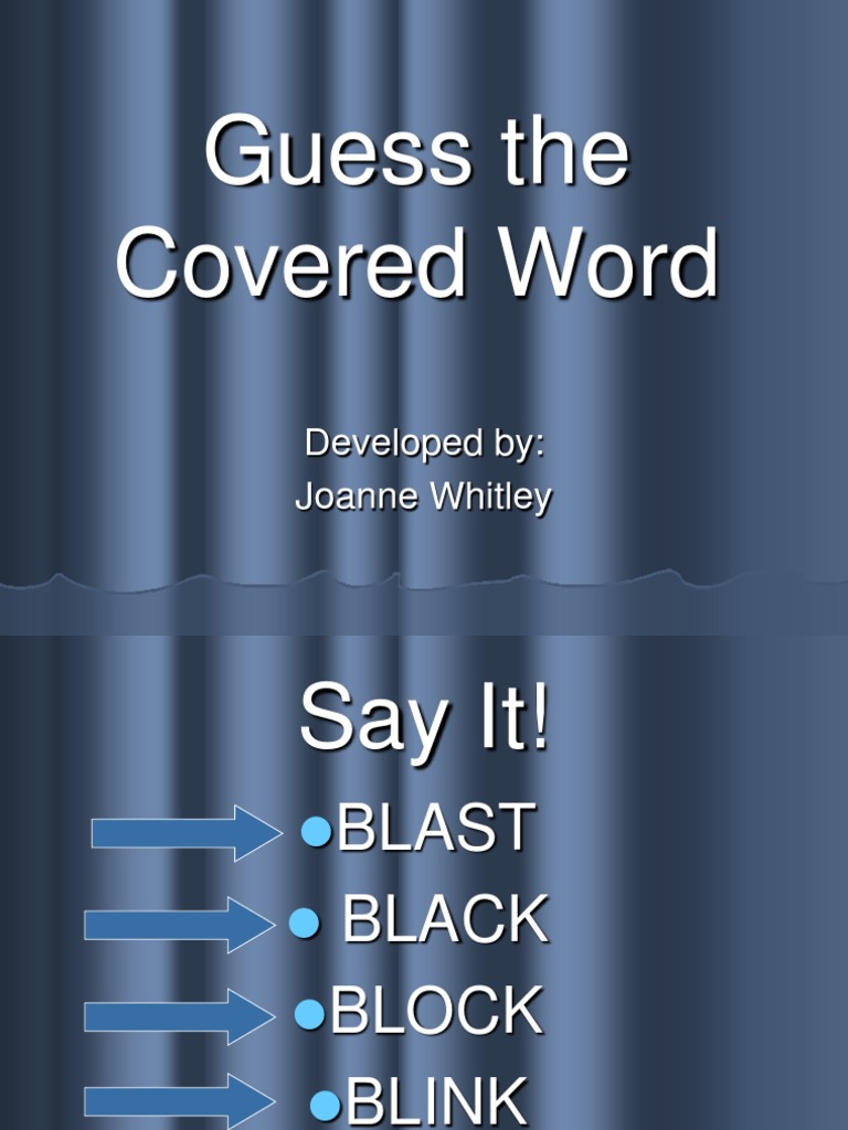 Guess The Covered Word: Developed By: Joanne Whitley | PDF