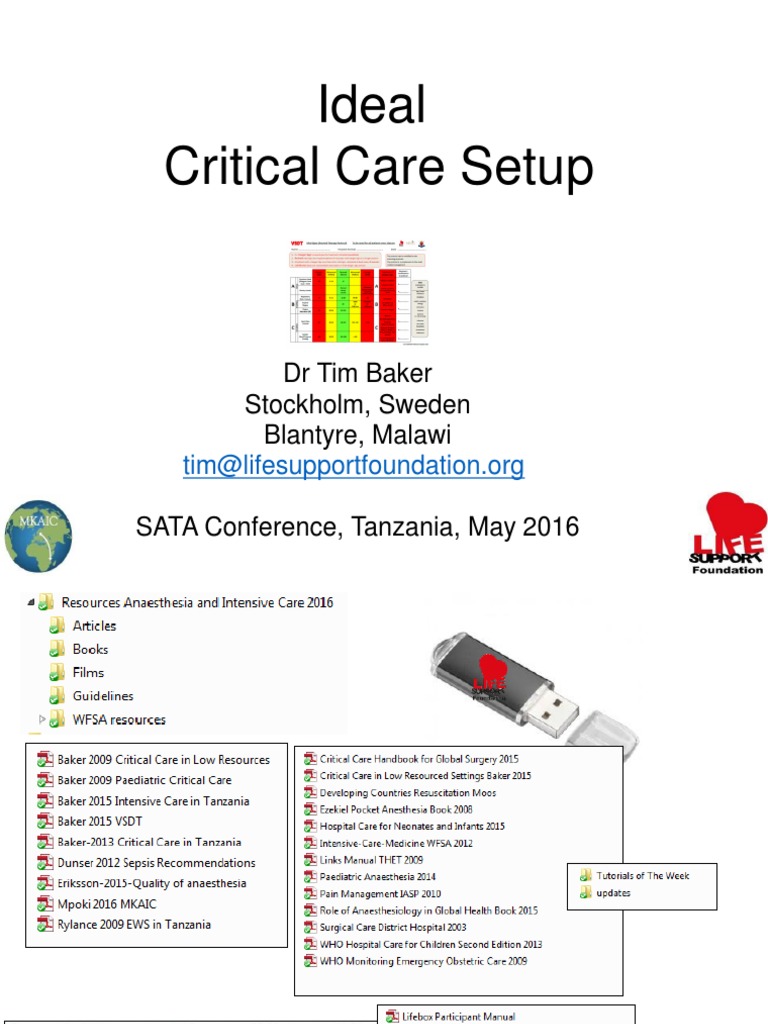 Ideal Critical Care Setup: DR Tim Baker Stockholm, Sweden Blantyre ...