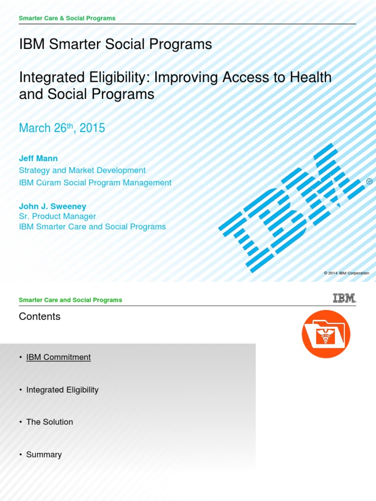 IBM Smarter Social Programs Integrated Eligibility: Improving Access To ...