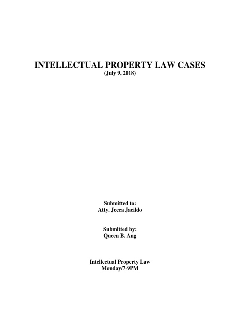 Intellectual Property Law Cases: (July 9, 2018) | PDF | Trademark | Patent