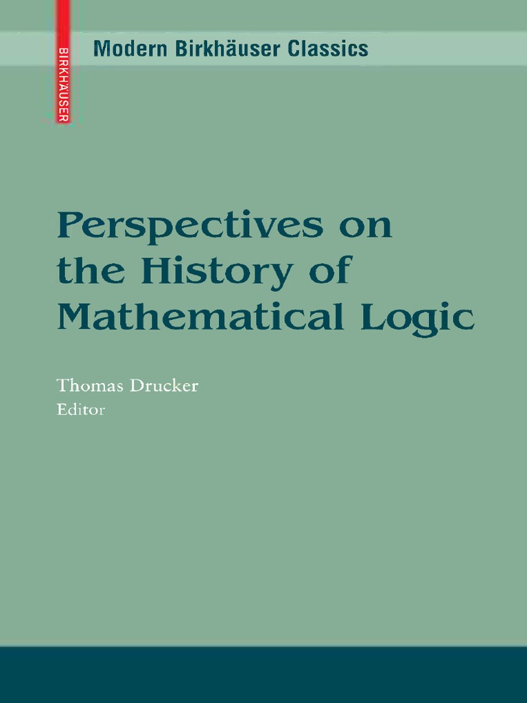 Perspectives On The History of Mathematical Logic PDF | PDF ...