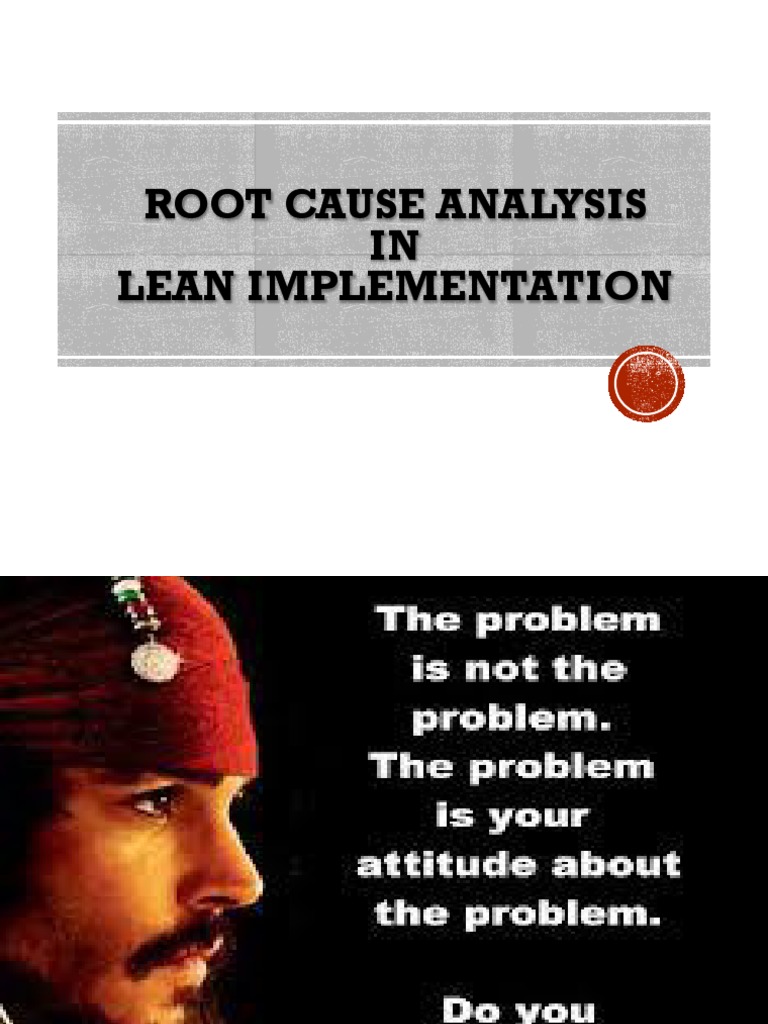 Root Cause Analysis 27.3.19 | PDF | Lean Manufacturing | Cognitive Science