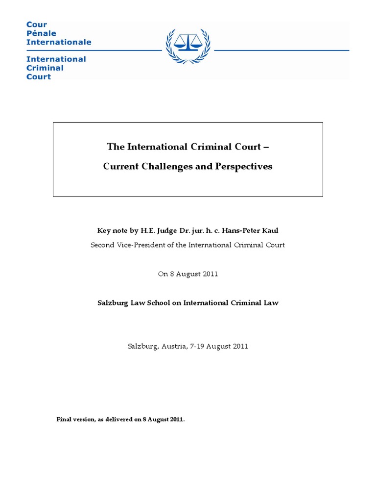The International Criminal Court - Current Challenges and Perspectives ...