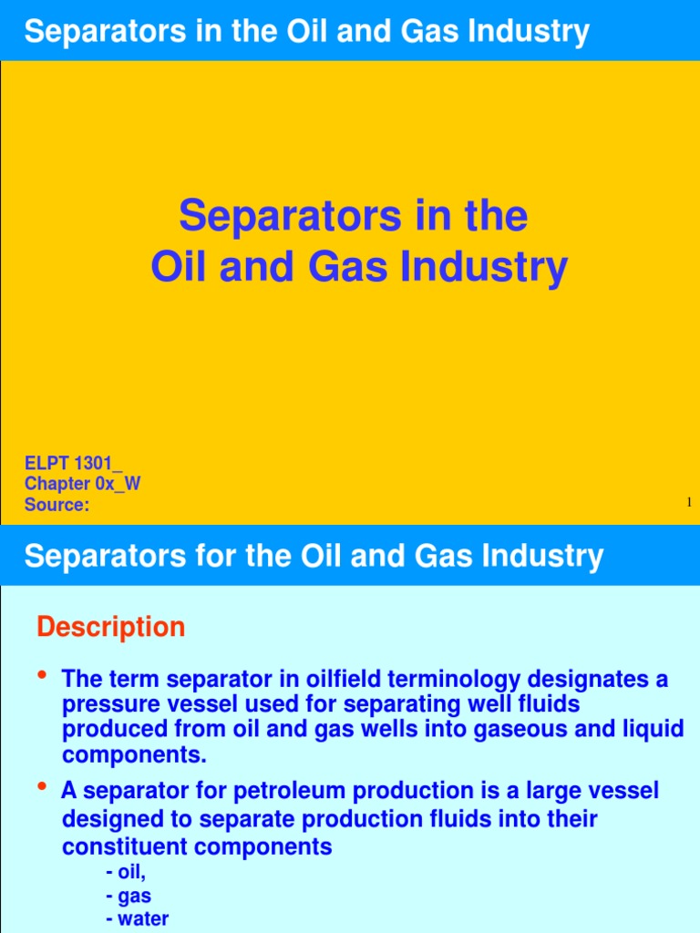 Separators For Oil and Gas | PDF | Calibration | Chemical Engineering