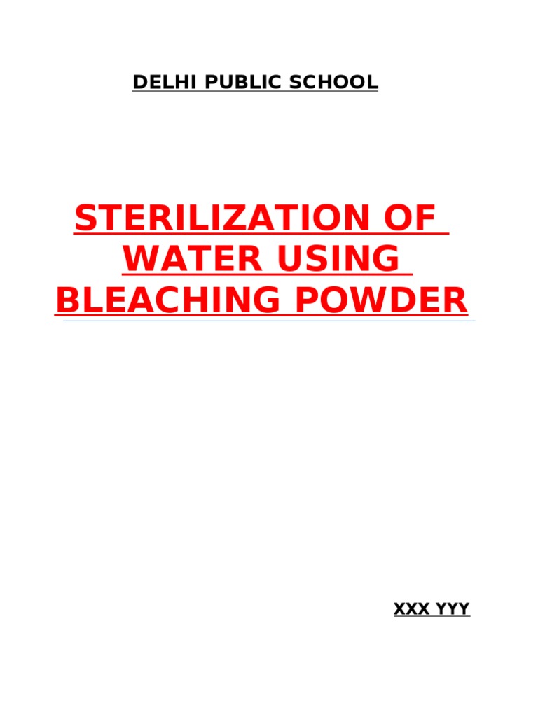 Chemistry Class XII Experiment Project-Sterilization of Water Using Bleaching Powder | PDF ...