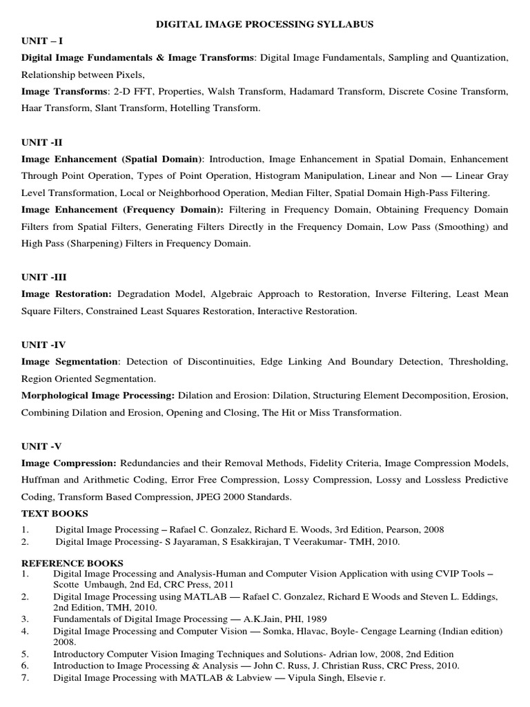 DiGITAL IMAGE PROCESSING Syllabus | PDF | Data Compression | Computer ... DiGITAL IMAGE PROCESSING Syllabus | PDF | Data Compression | Computer ...