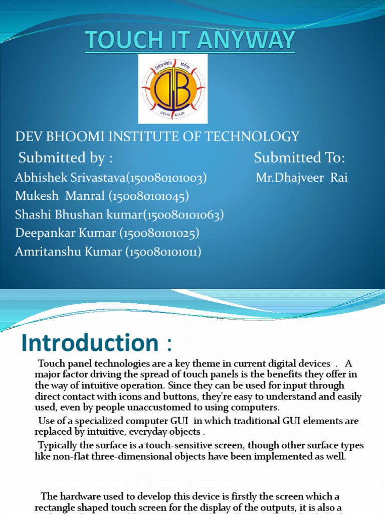 Submitted By: Submitted To:: Dev Bhoomi Institute of Technology | PDF | Touchscreen | Electronic ...