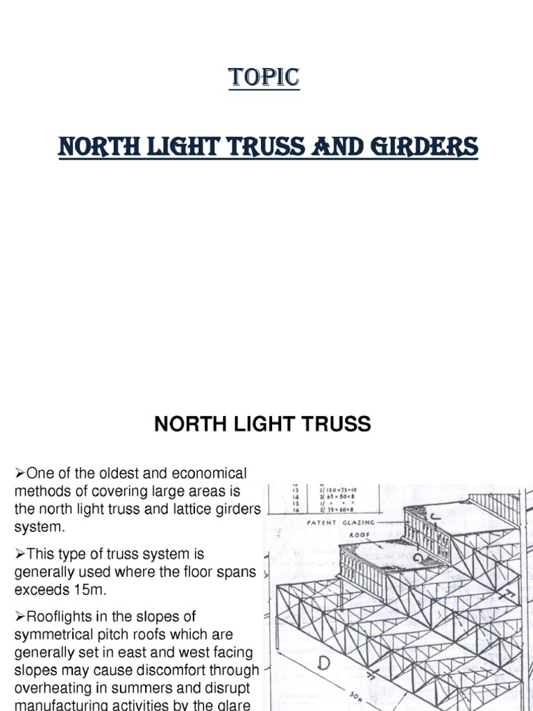 North Light Truss and Girder Overview | PDF | Beam (Structure) | Roof