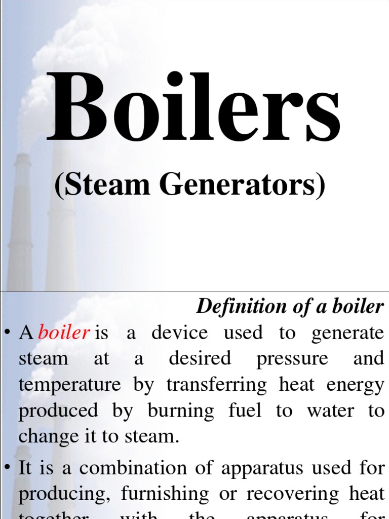 Boilers: (Steam Generators) | PDF | Boiler | Steam